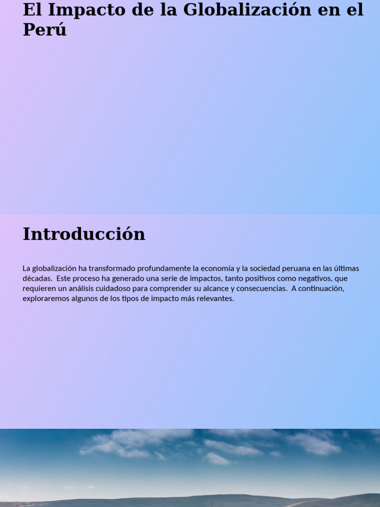 Tipos de Impacto de Globalizacion en El Peru Presentation | PDF | Globalización | Agricultura