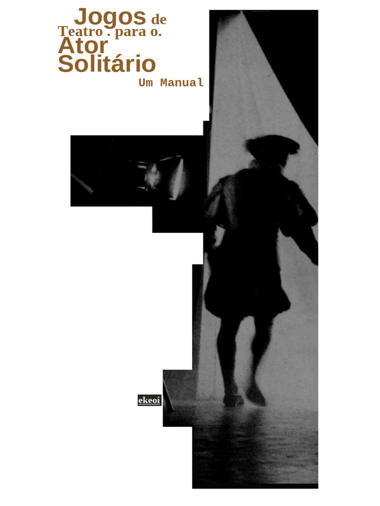 Jogos Teatrais para o Ator Solitário - Viola Spolin | PDF | Tempo ...