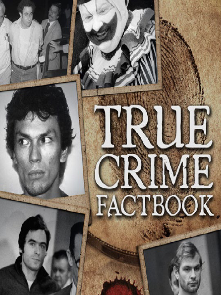 True Crime Factbook Ebook E95214 9tsd87 Vl65vl | PDF | Crimes | Crime ...
