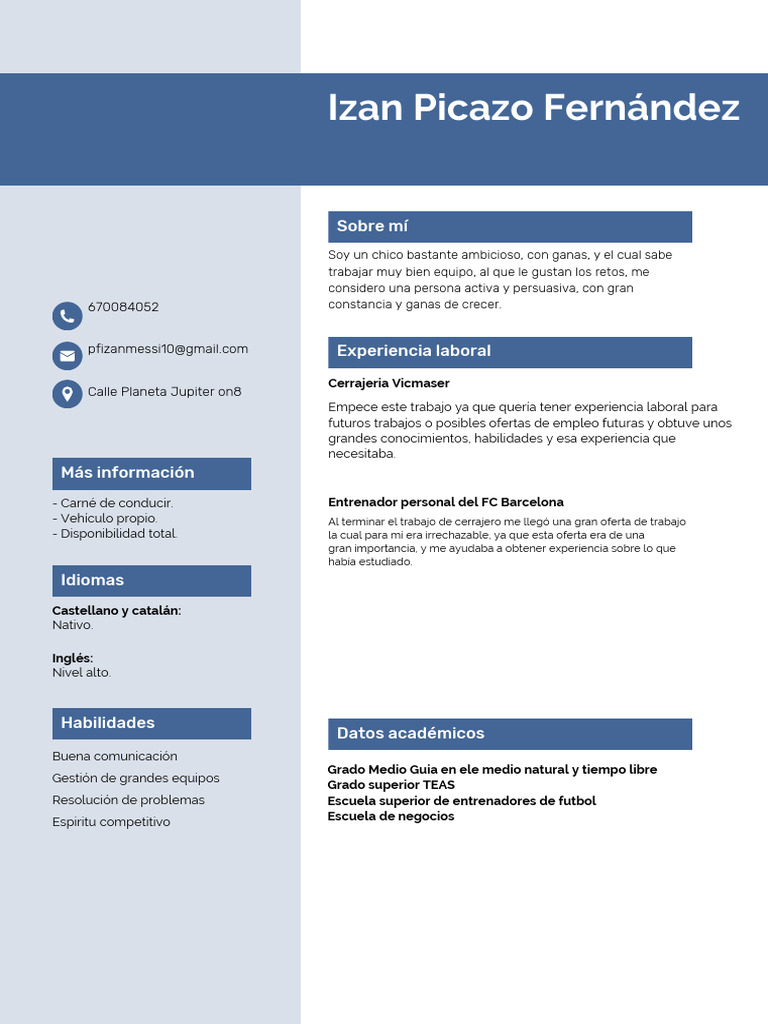 Soy un chico bastante ambicioso, con ganas, y el cual sabe trabajar muy bien equipo, al que le ...