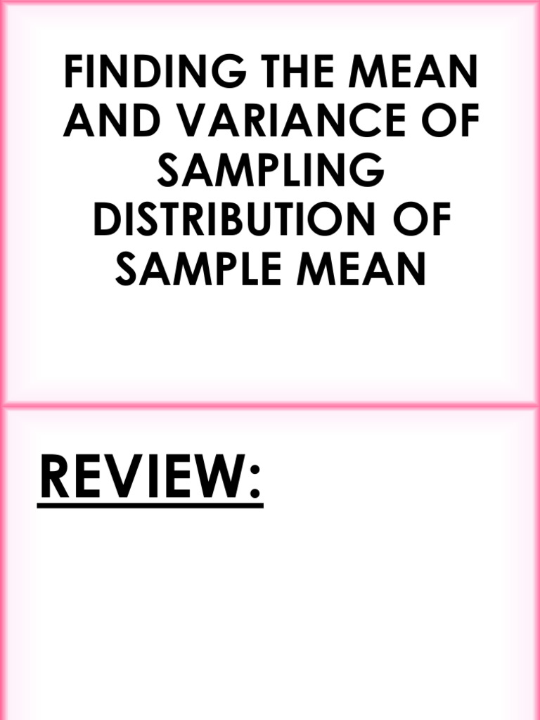 Mean and Variance of Sample Means | PDF | Probability Distribution ...