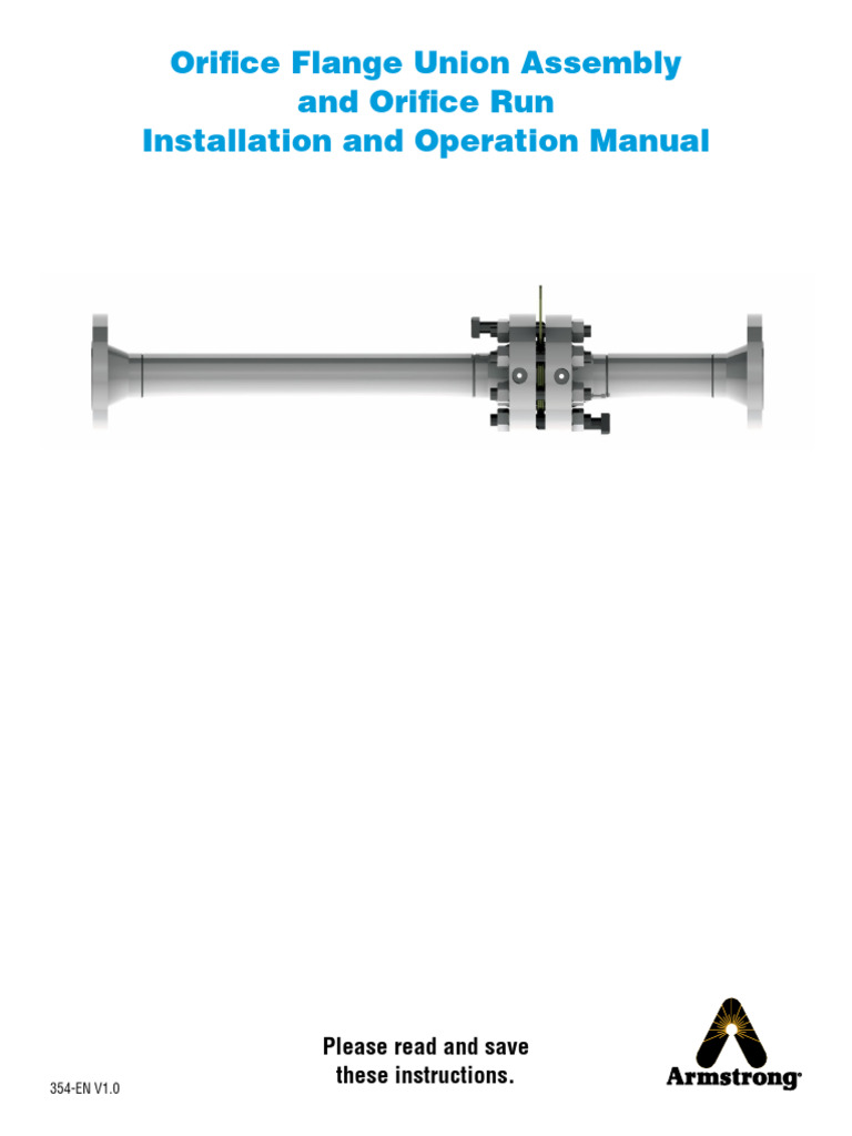 IOM OrificeFlangeUnionAssemblyOrificeRun PRV 354 EN | PDF | Pipe (Fluid ...