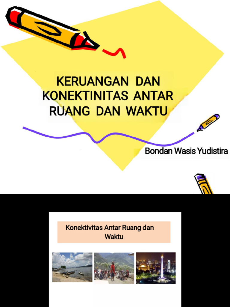 628176990-Ppt-Proyek-Ipas-5-Keruangan-Dan-Konektivitas-Antar-Ruang-Dan ...