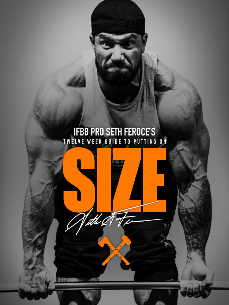 Seth Feroce's 12-Week Size Program | PDF | Hamburgers | French Fries
