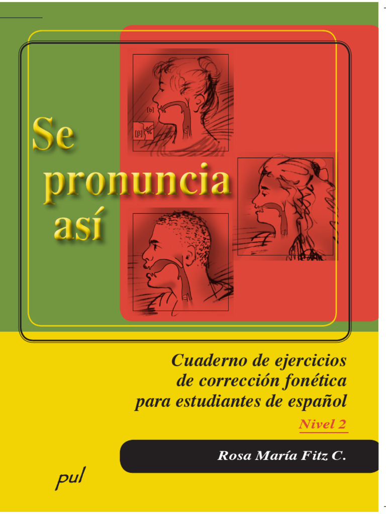 Ejercicios de Fonética Español Nivel 2 | PDF | Garganta Humana ...