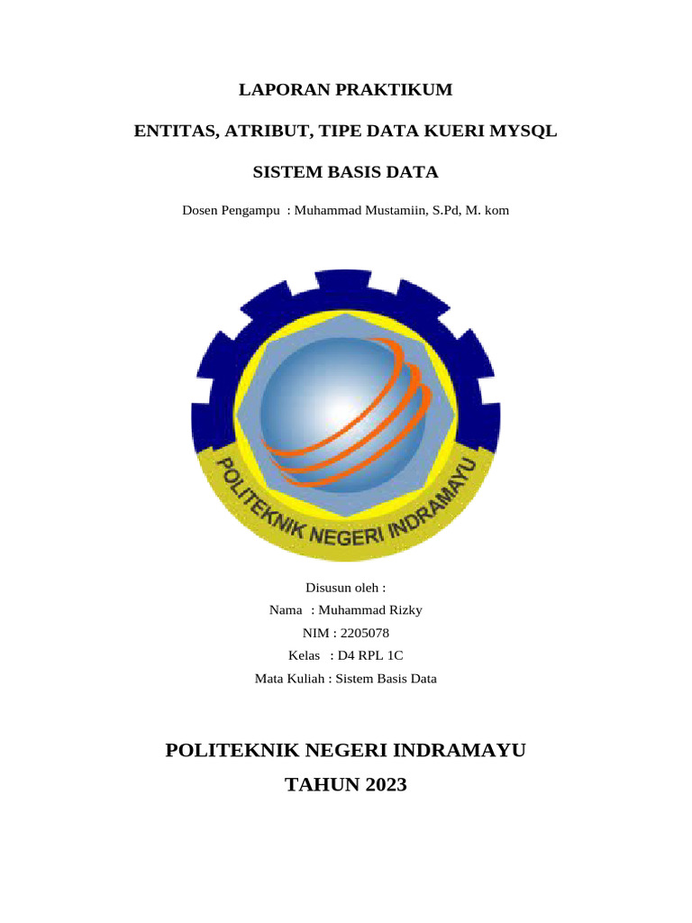 Laporan Praktikum Entitas, Atribut, Tipe Data Mysql Basis Data 2205078 ...