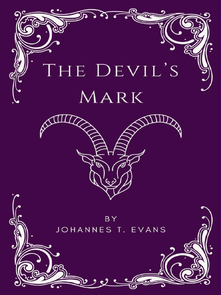The Devil S Mark - Johannes T. Evans | PDF