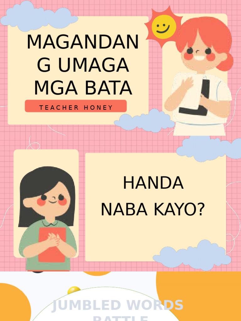 Magandan G Umaga Mga Bata: Teacher Honey | PDF