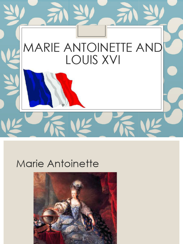 Marie Antoinette & Louis XVI: A Historical Overview | PDF | Marie ...