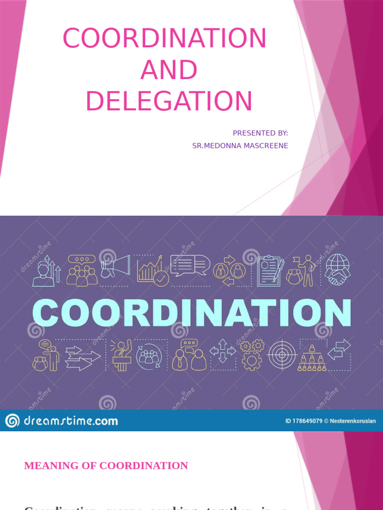 Coordination and Delegation | PDF | Communication | Goal