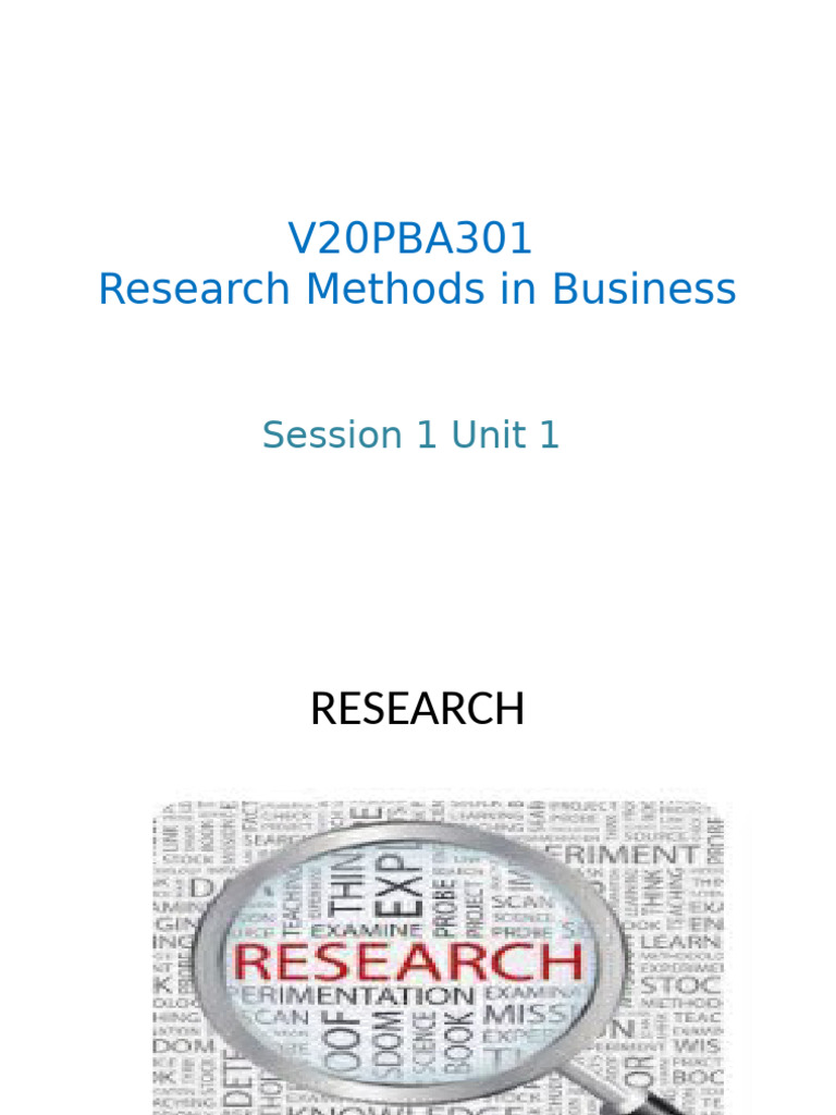 Unit 1 Session 1 Research Methods in Business | PDF | Experiment ...