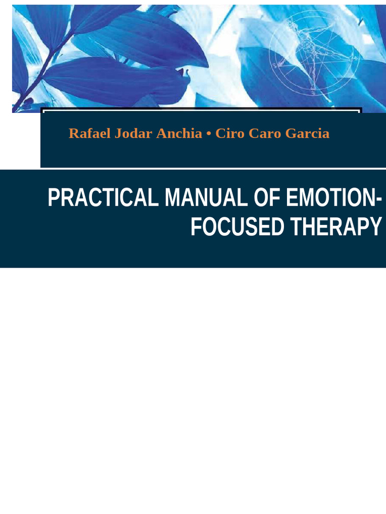 Practical Manual of Emotion-Focused Therapy | PDF | Emotions ...
