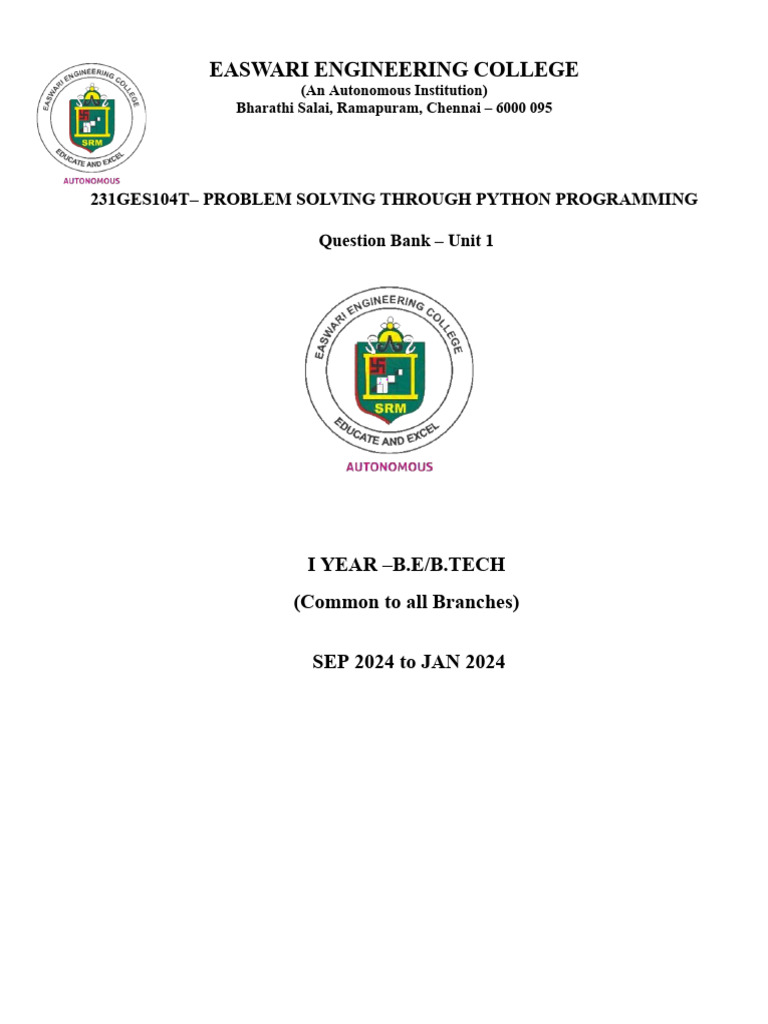 AUTONOMOUS 231GES104T - PROBLEM SOLVING THROUGH PYTHON PROGRAMMING Question Bank - Unit | PDF ...