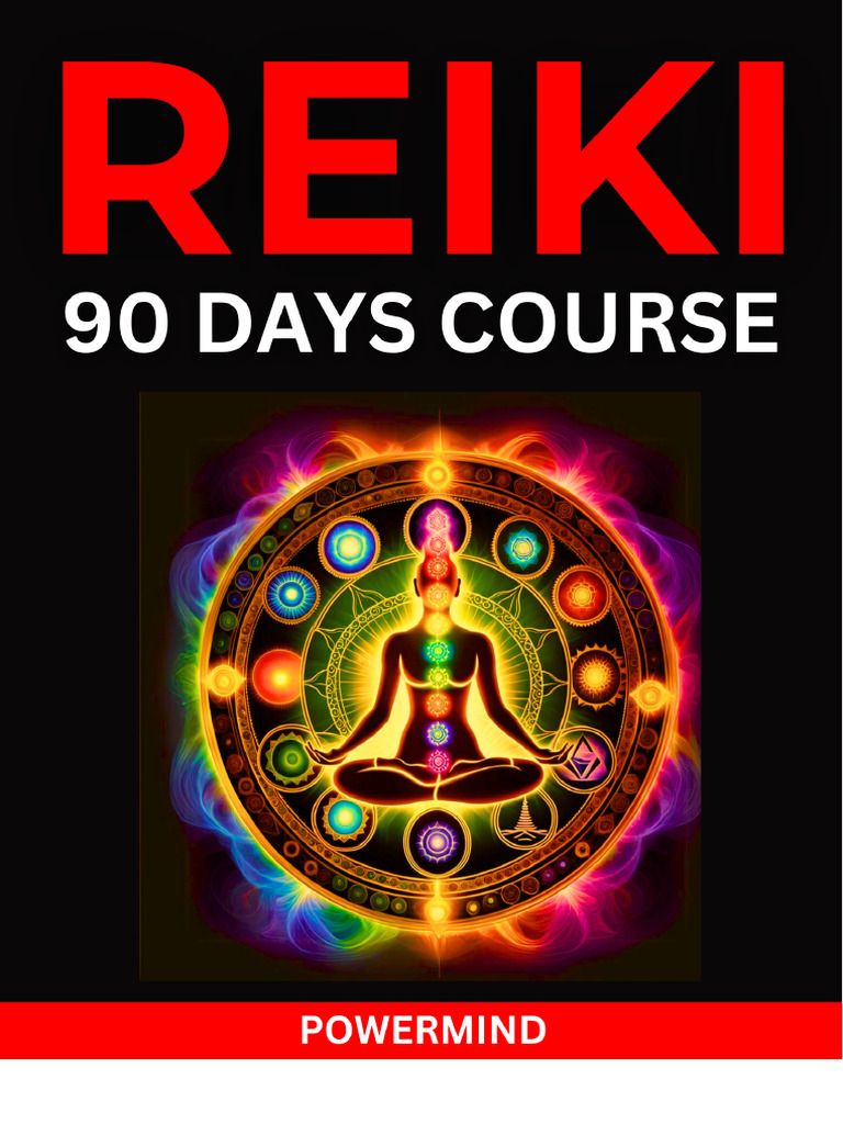 Reiki - 90 Days Course | PDF | Reiki | Psychological Concepts