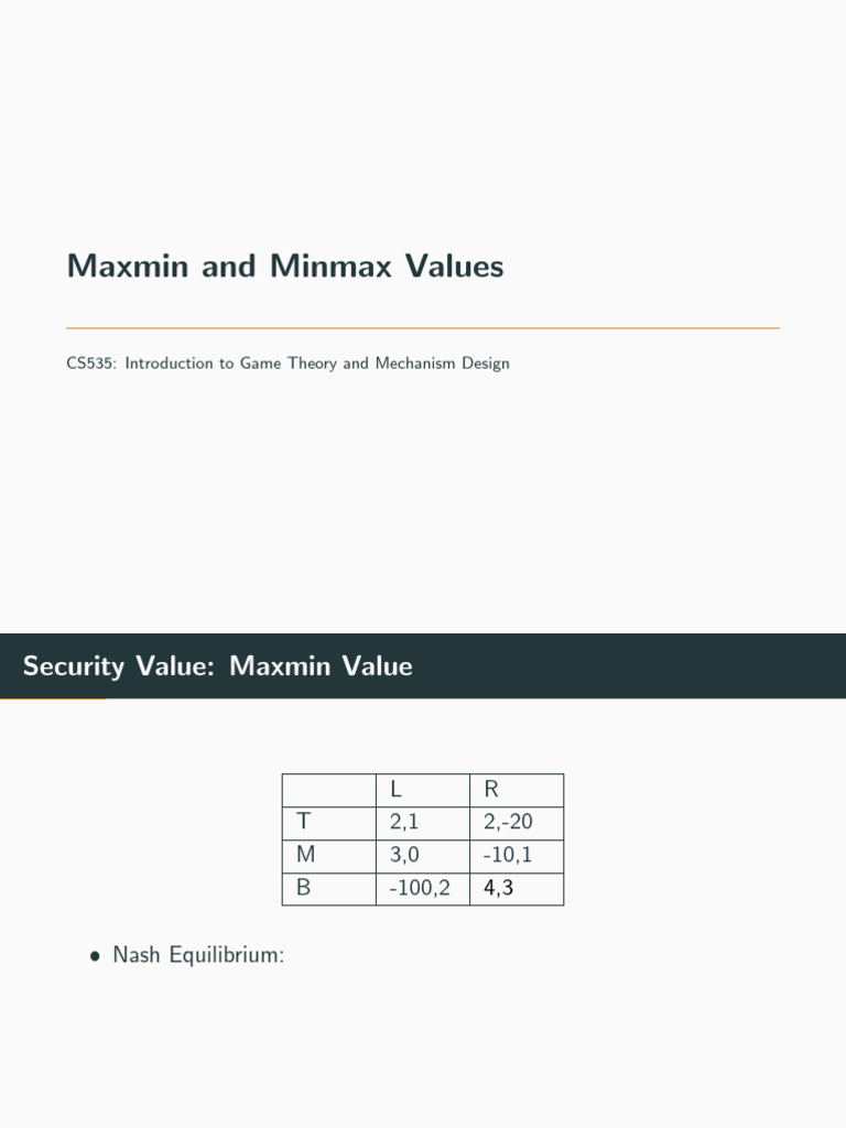 Maxmin and Minmax Values (Incomplete) (Jan 22) | PDF | Gaming | Decision Theory