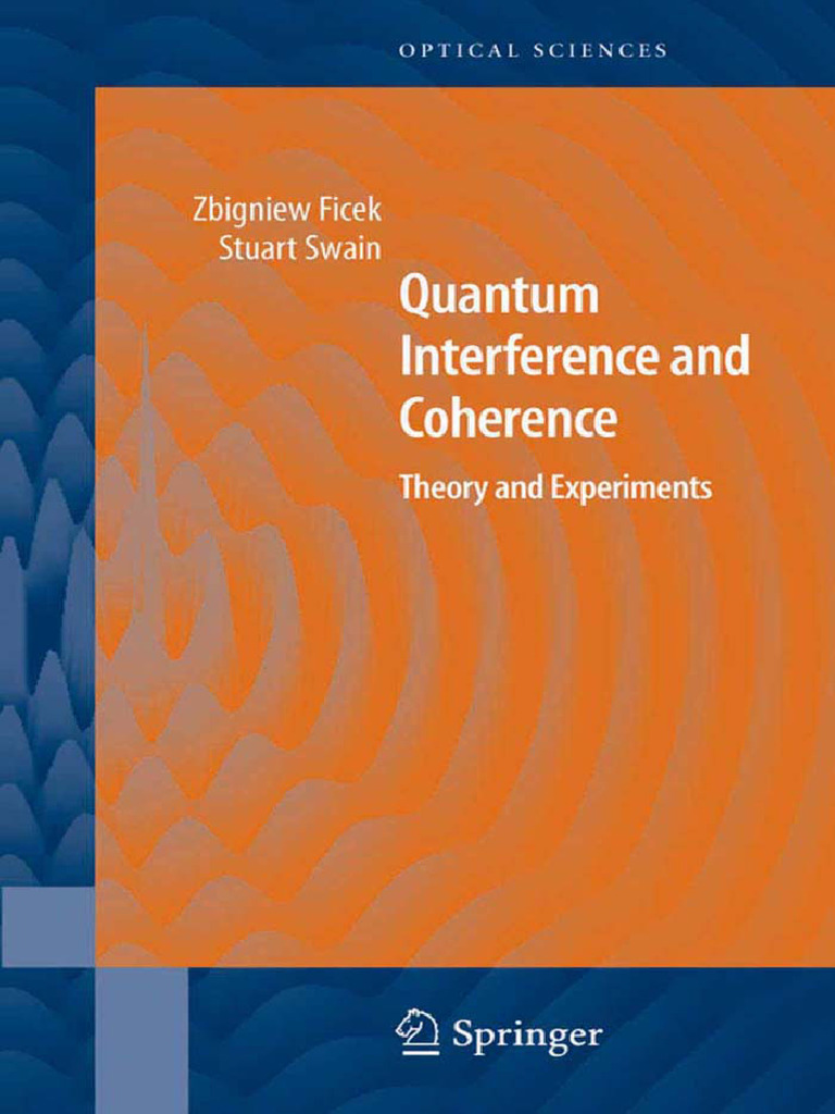 Quantum Interference and Coherence Theory and Experiments | PDF ...