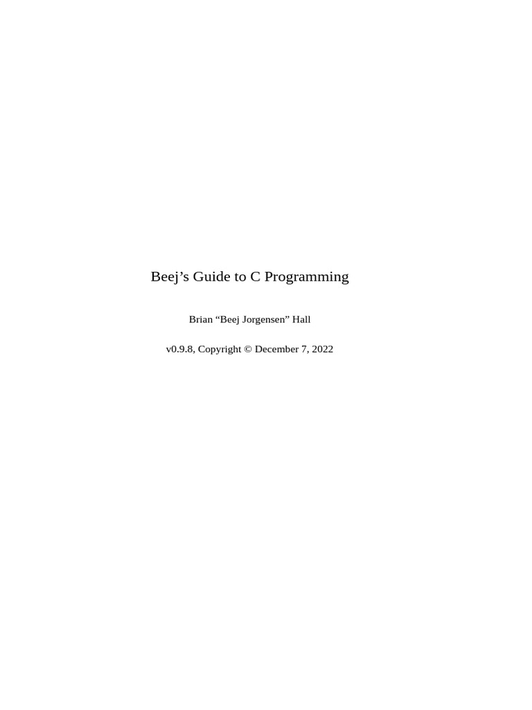 Beej's Guide To C Programming: Brian "Beej Jorgensen" Hall | PDF | Pointer (Computer Programming ...