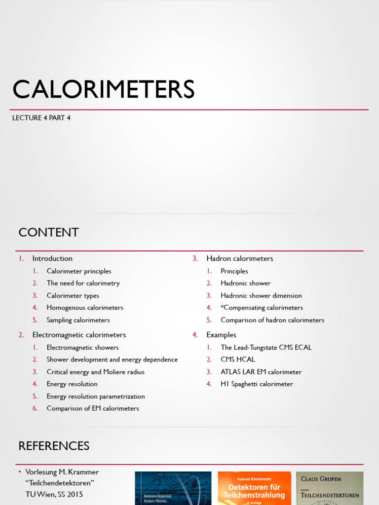 2020 Lecture 4 4 Calorimeters | PDF | Radiation | Atlas Experiment