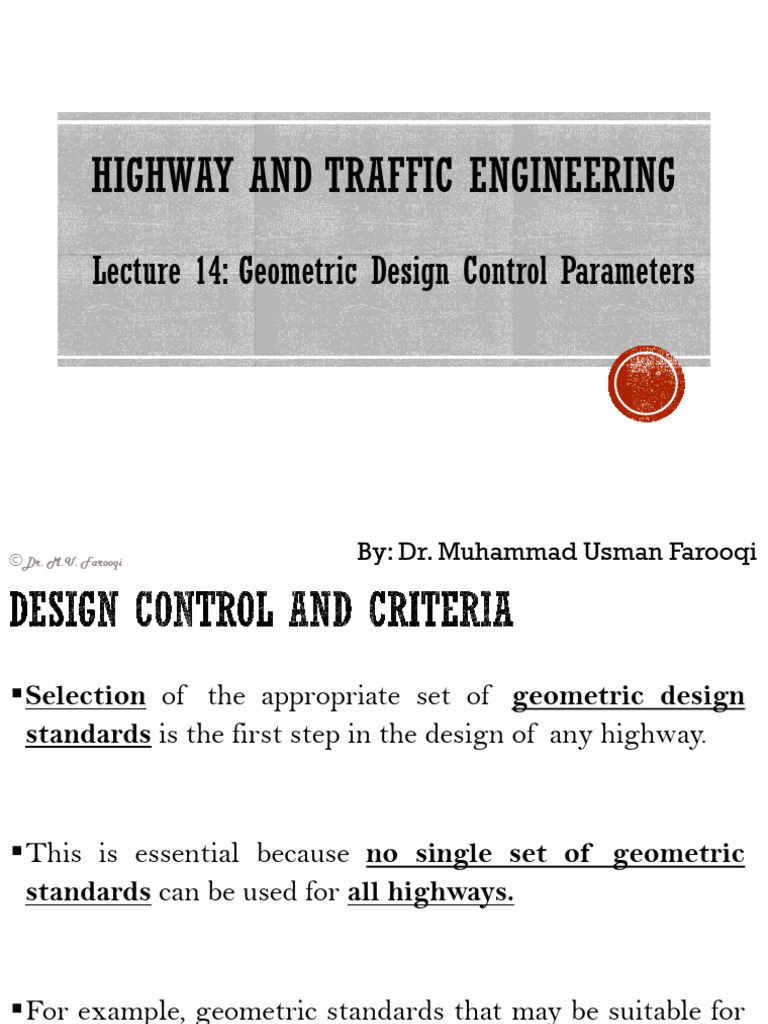 Lec - 14 - Geometric Design Control Parameters | PDF | Traffic | Highway