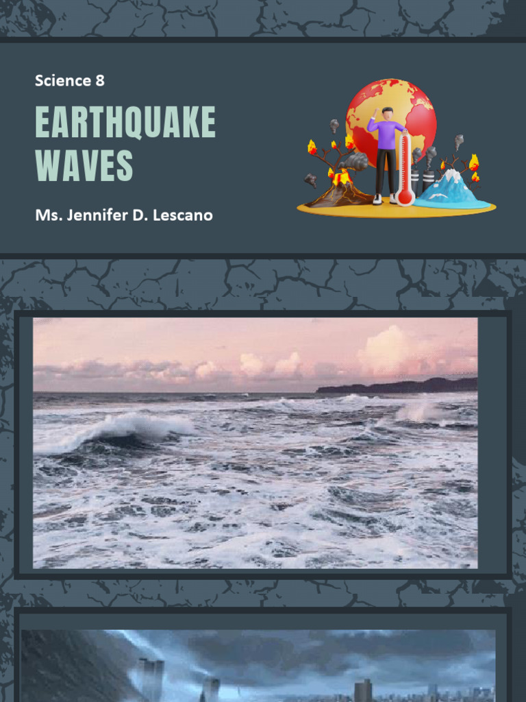 Science 8 Q2 Earthquake Waves | PDF | Waves | Seismology