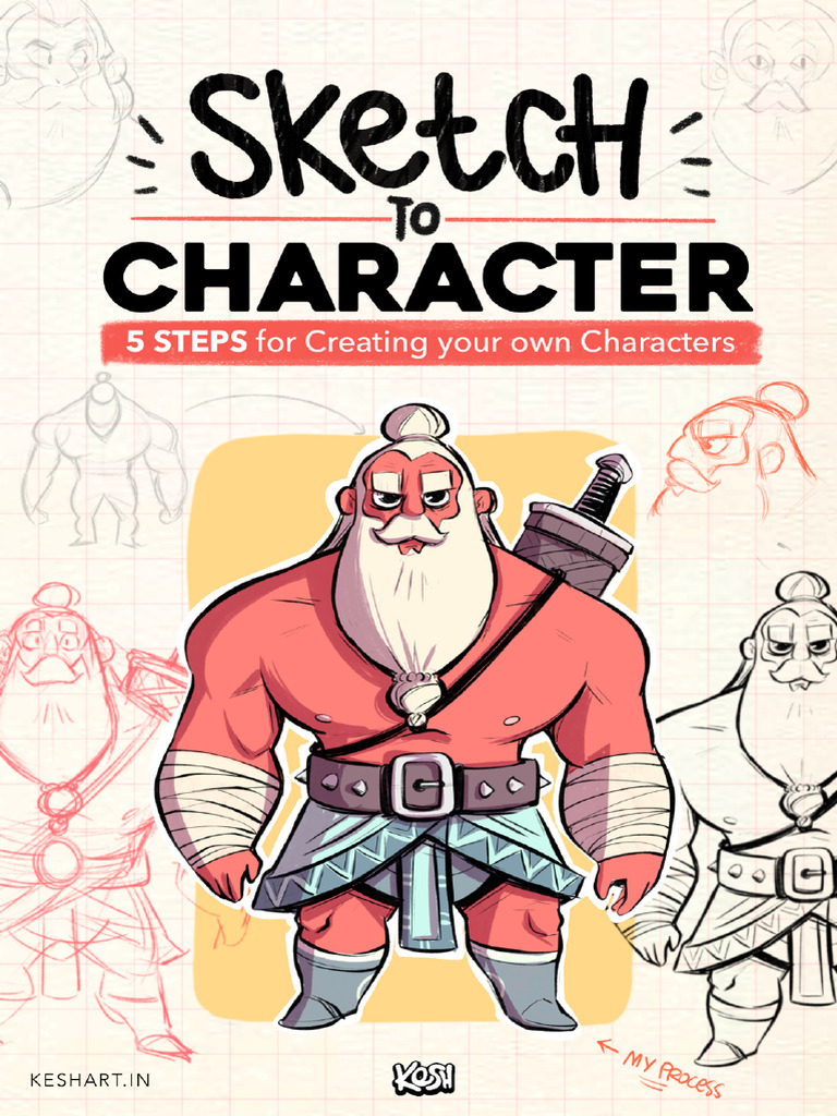 Sketch To Character - 5 Step Process To Design Your Characters | PDF