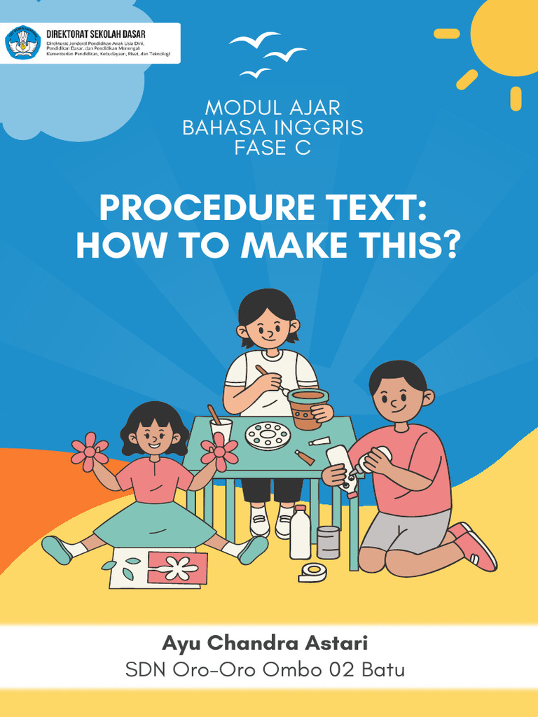 Modul Ajar Bahasa Inggris - Procedure Text - How To Make This | PDF