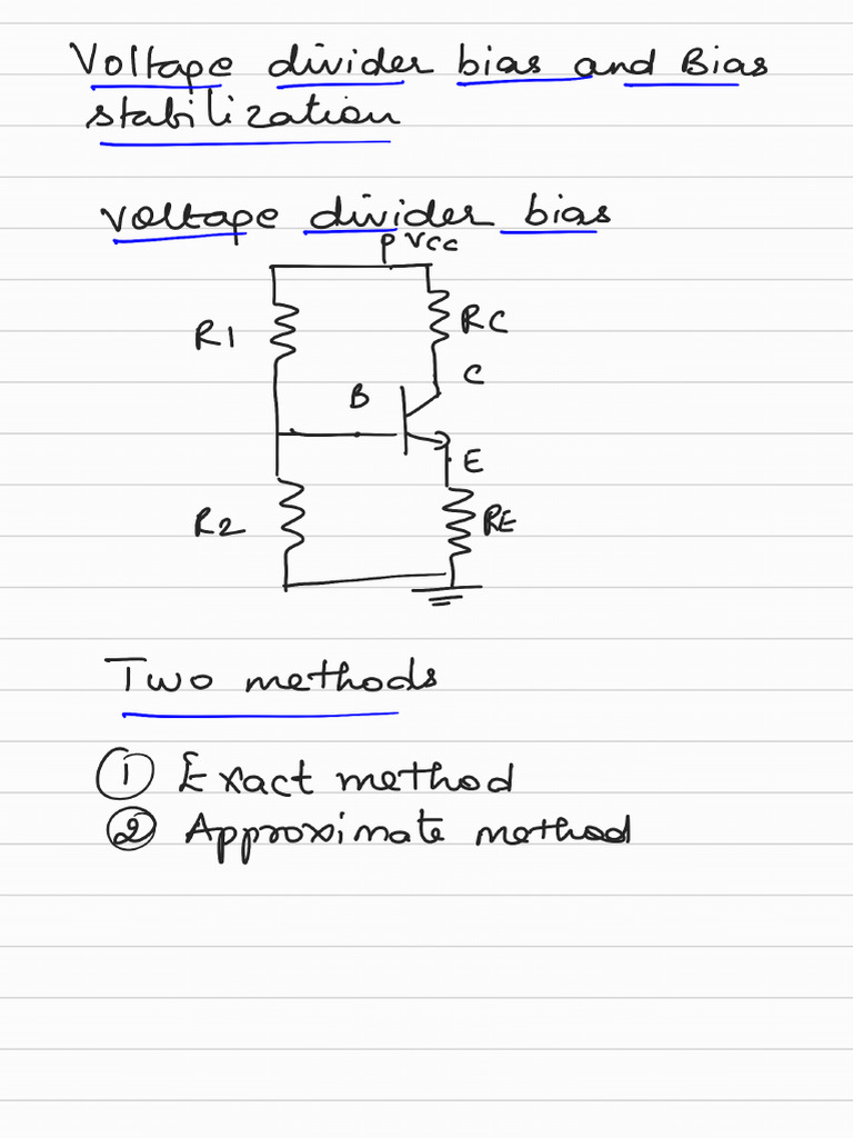 Voltage Divider Bias, Collector Feedback Bias With RE, Bias ...