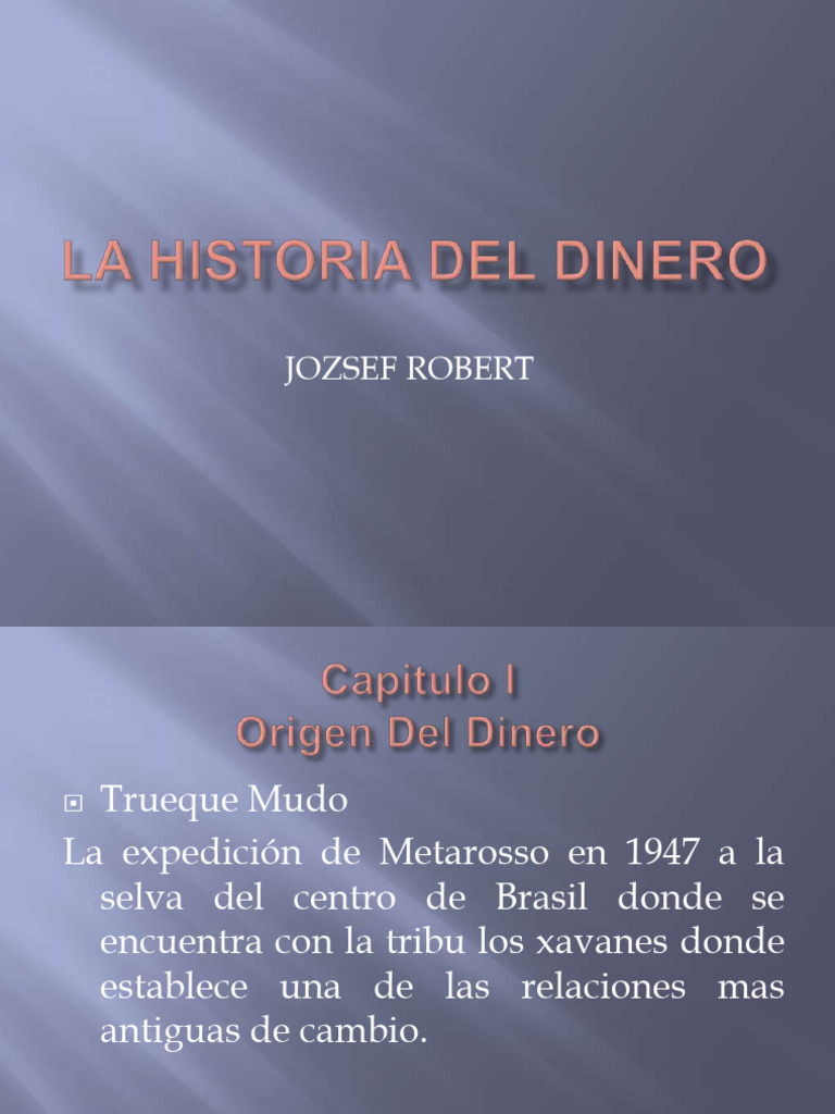 ' La Historia Del Dinero de Jozsep Rober | PDF | Capitalismo | Monedas