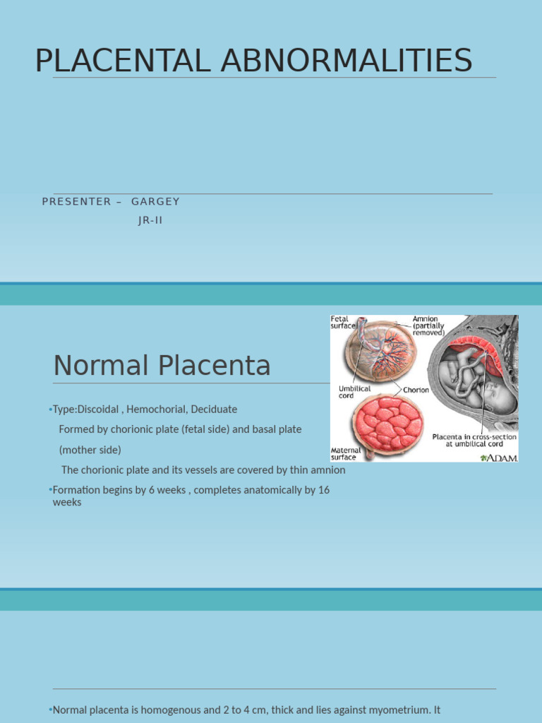 Placetal Abnormalities | PDF | Placenta | Maternal Health