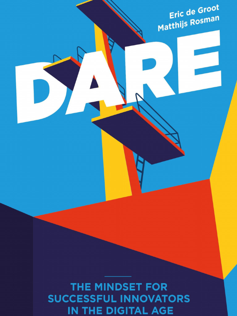 Dare - The Mindset For Successful Innovators in The Digital Age ...