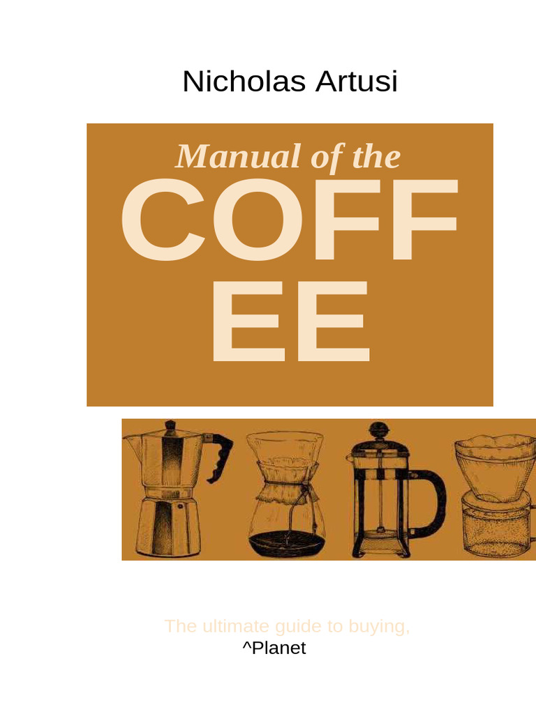 Coffee Manual | PDF | Coffee | Drink