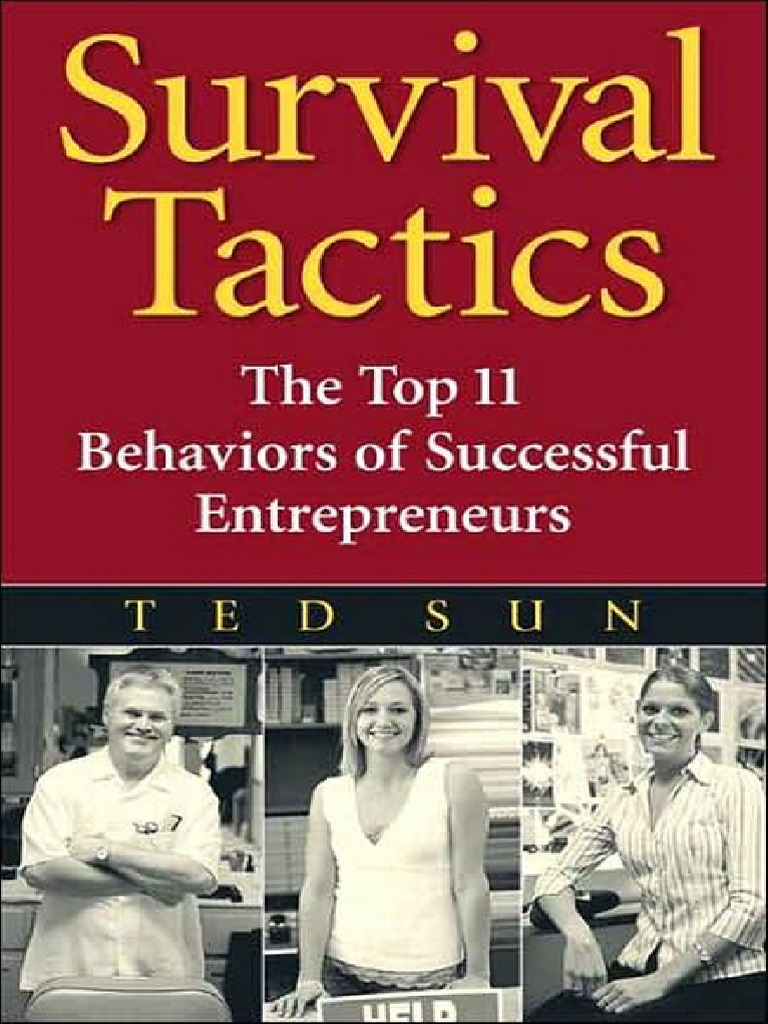 Ted Sun - Survival Tactics - The Top 11 Behaviors of Successful ...