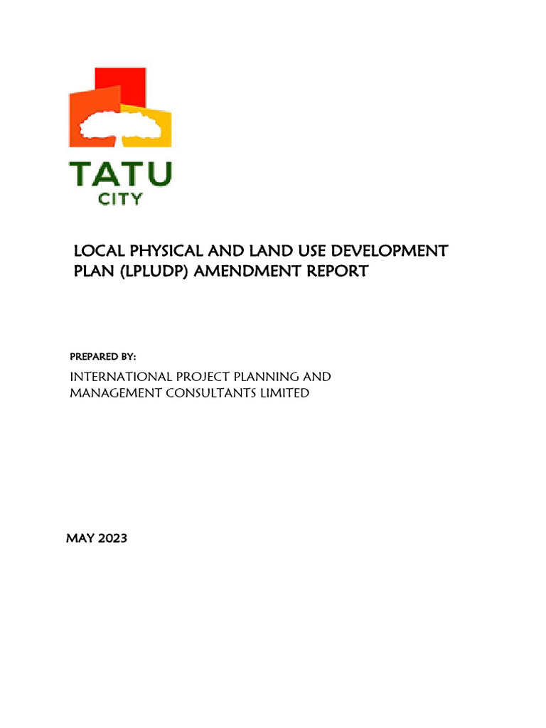 Tatu-City-Local-Physical-and-Land-Use-Development-Plan-Report | PDF | Nairobi | Kenya