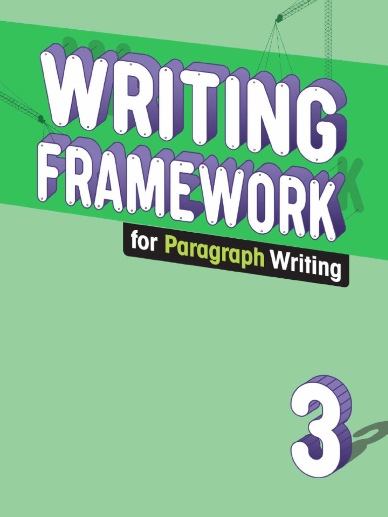 Writing Framework For Paragraph Writing 3 | PDF