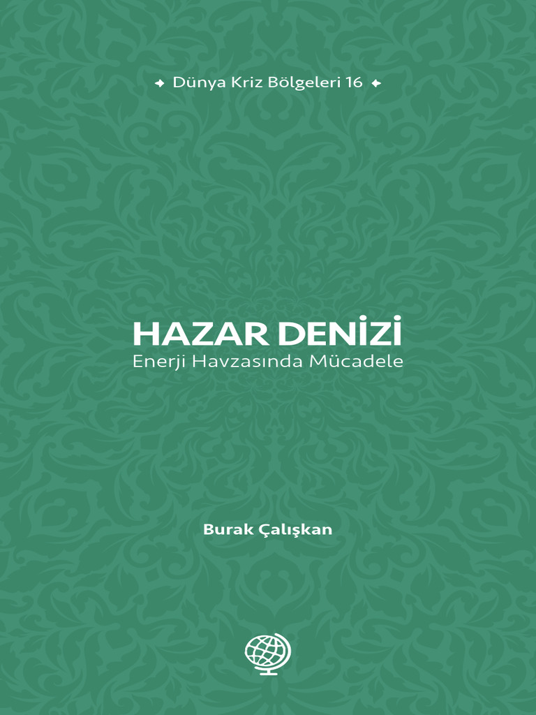 HAZAR DENIZI -Enerji Havzasında Mücâdele- | PDF