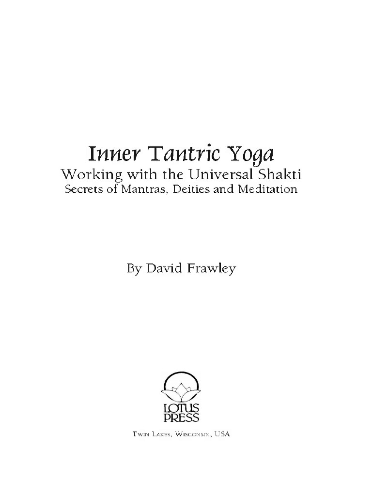 Inner Tantric Yoga Working With The Universal Shakti Secrets | PDF ...
