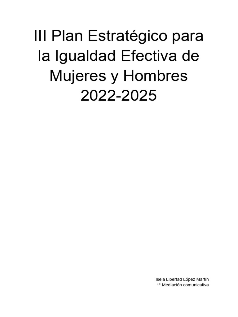 III Plan Estratégico para la Igualdad Efectiva de Mujeres y Hombres 2022-2025 (1) | PDF ...