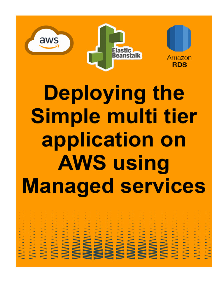 Deploying multi-tier webapp on AWS using Managed services | PDF | Amazon Web Services | Software
