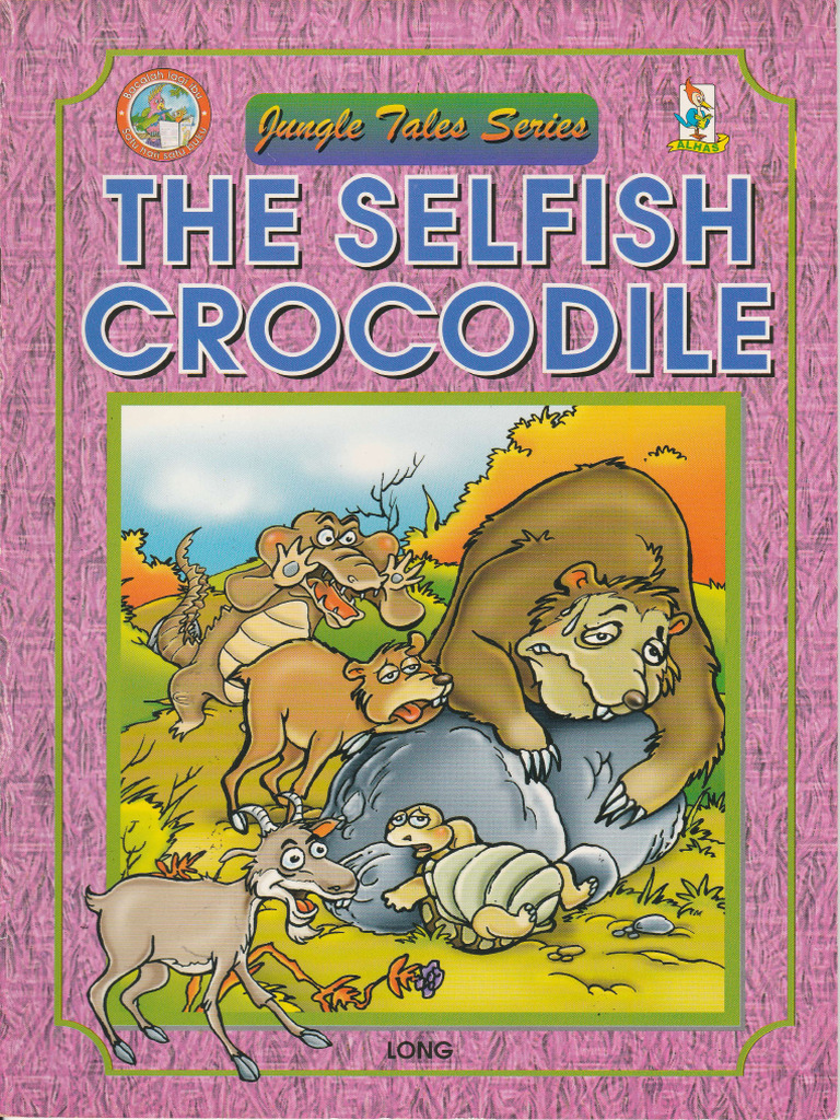 The Selfish Crocodile | PDF | Crocodilians
