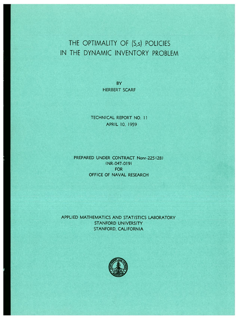 Scarf_1960_The optimality of (s,S) policies in the dynamic Inventory ... Scarf_1960_The optimality of (s,S) policies in the dynamic Inventory ...