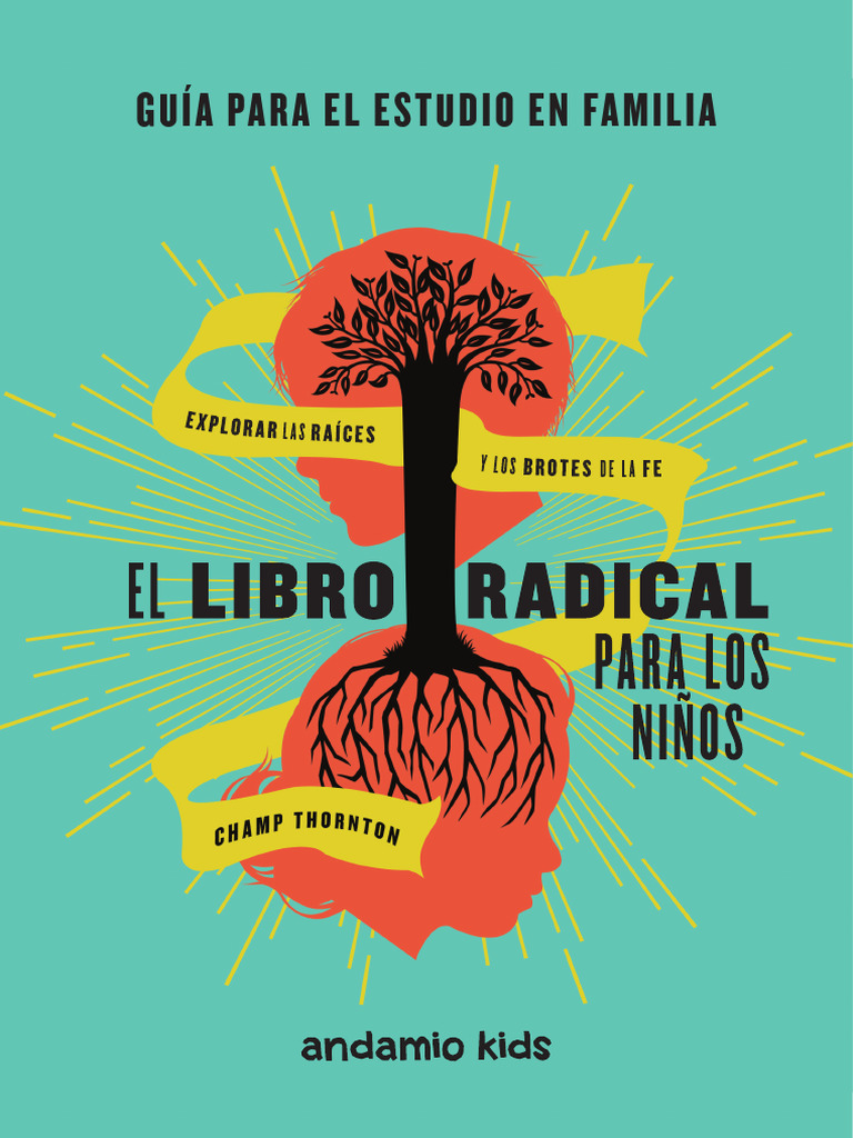 GuÃ A para Familias - El Libro Radical para Los Ninì Os | PDF | Biblia | Cristo (título)
