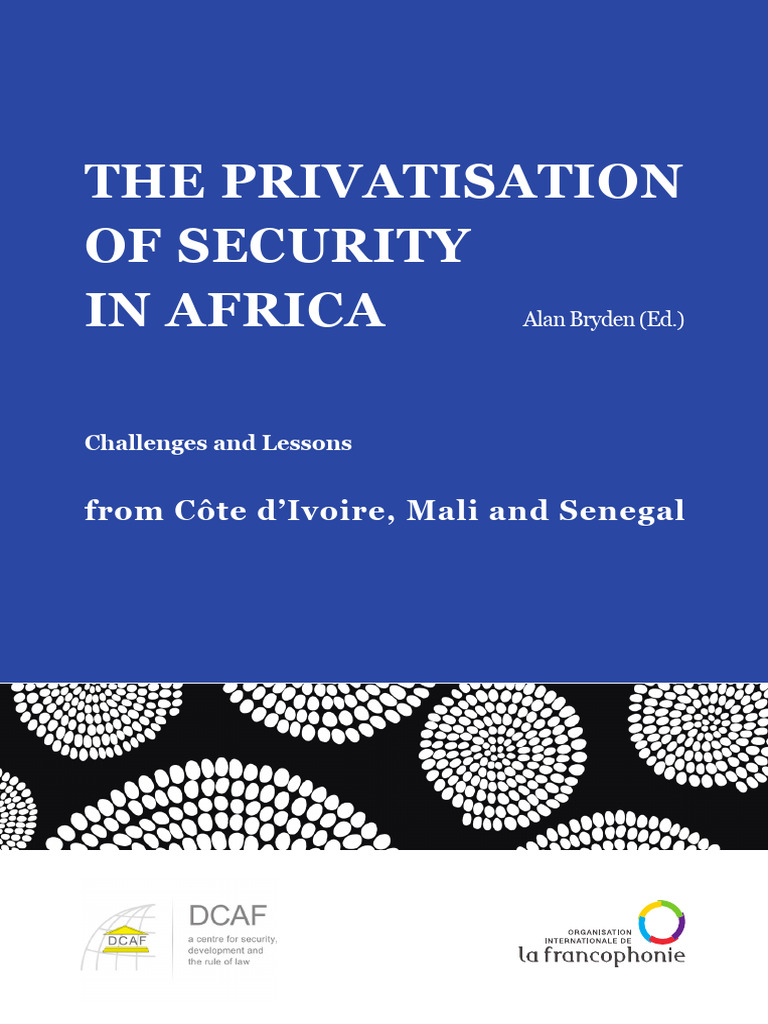 The Privatisation of Security in Africa | PDF | Governance | Government