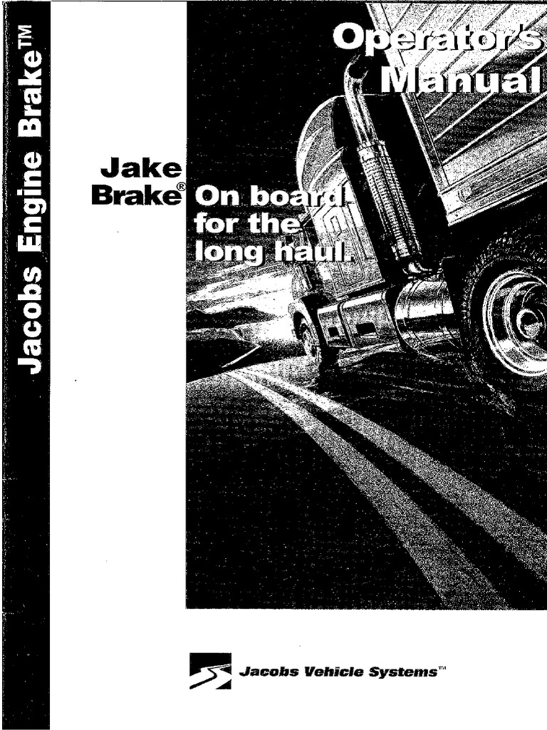 Jacobs Engine Brake Operators Manual | PDF