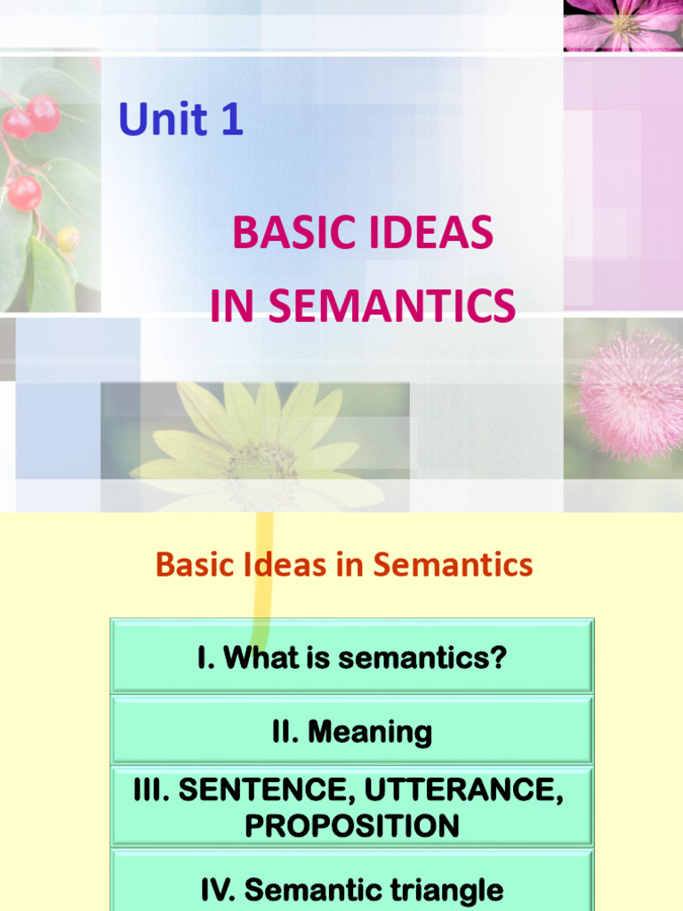 Unit 1, Basic Ideas in Semantics - Handout | PDF | Semantics | Proposition