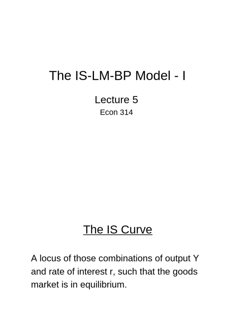 Lecture 5 Is LM BP I 2 6 4 | PDF | Economic Equilibrium | Interest