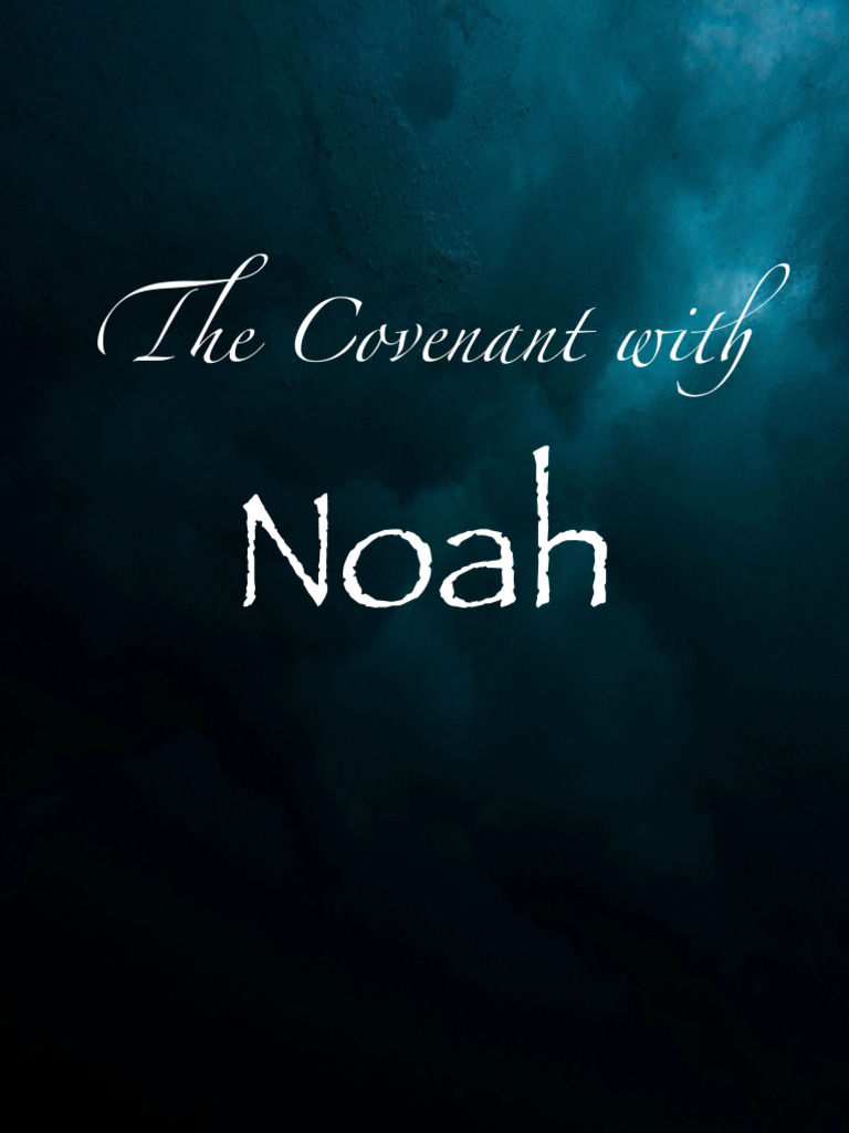 2. The Covenant with Noah - Jay Todd | PDF | Covenant Theology | Book ...