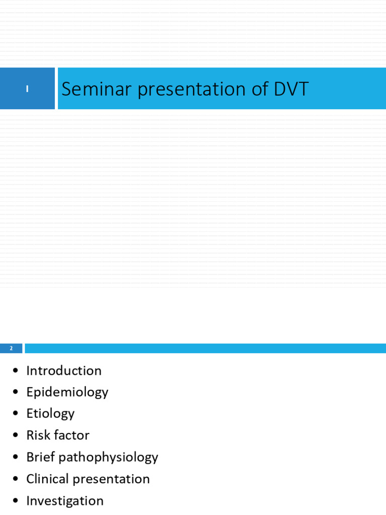 Seminar DVT.pptxrrrrr | PDF | Thrombus | Coagulation