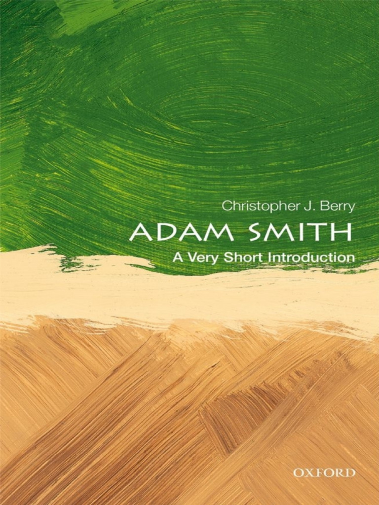 Adam Smith a Very Short Introduction Very Short Introductions ...