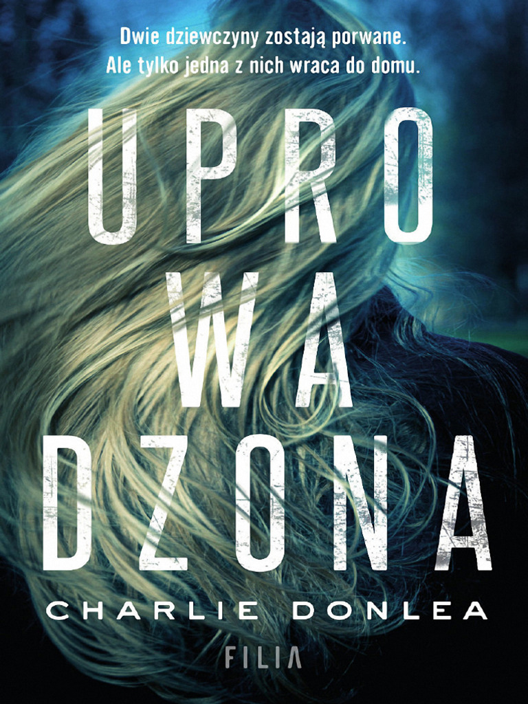 Uprowadzona - Charlie Donlea | PDF