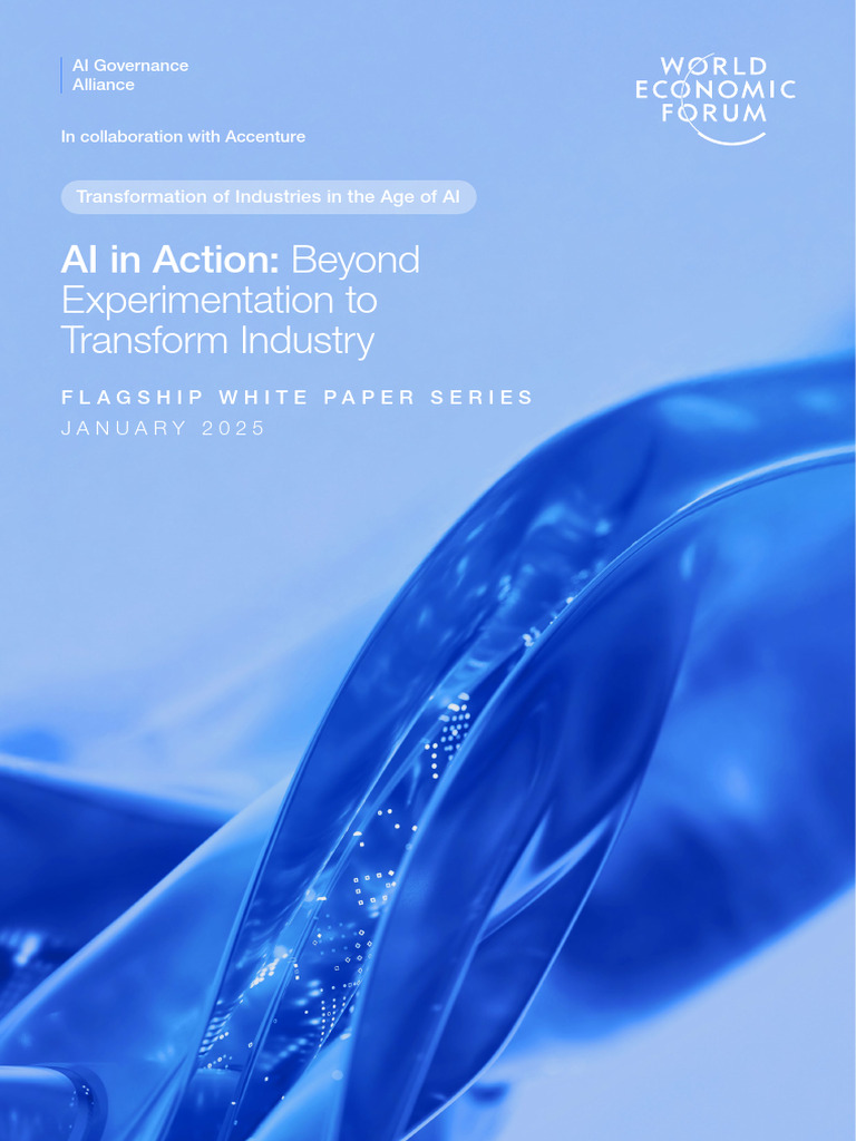 WEF AI in Action Beyond Experimentation to Transform Industry 2025 | PDF | Artificial ...